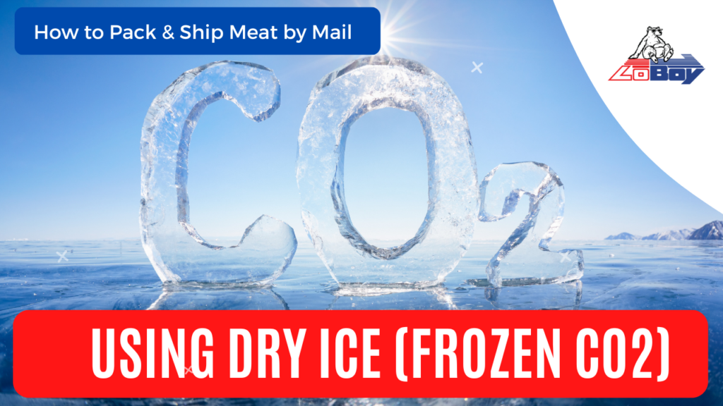 How to Ship Frozen Meat Using Dry Ice CO2 - Loboy Styrofoam Coolers